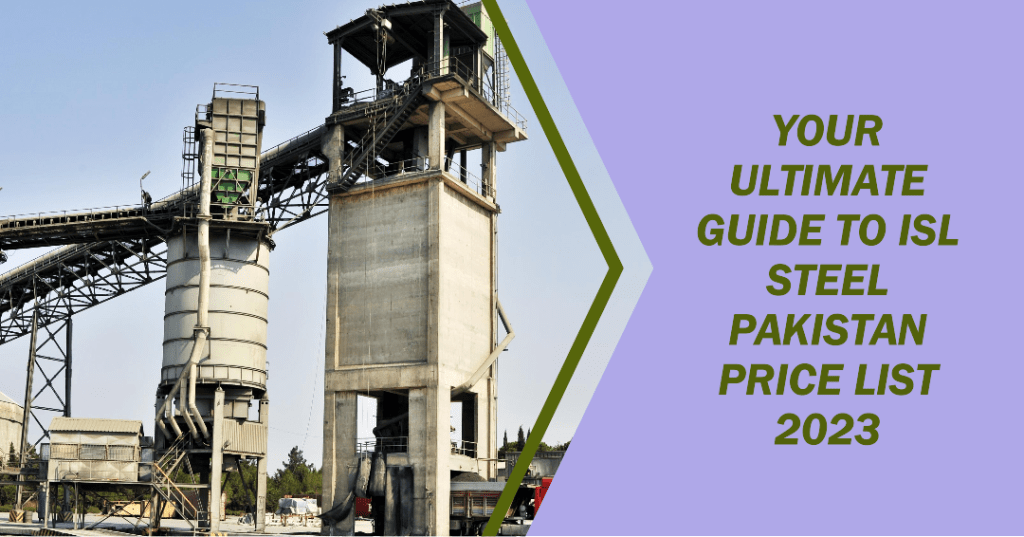 isl steel pakistan price list 2023: A Comprehensive Guide - MWPBNP ...