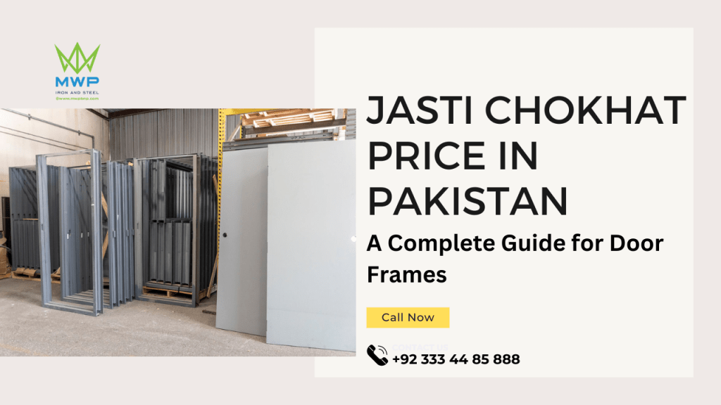 Jasti Chokhat Price in Pakistan: A Complete Guide for Door Frames ...